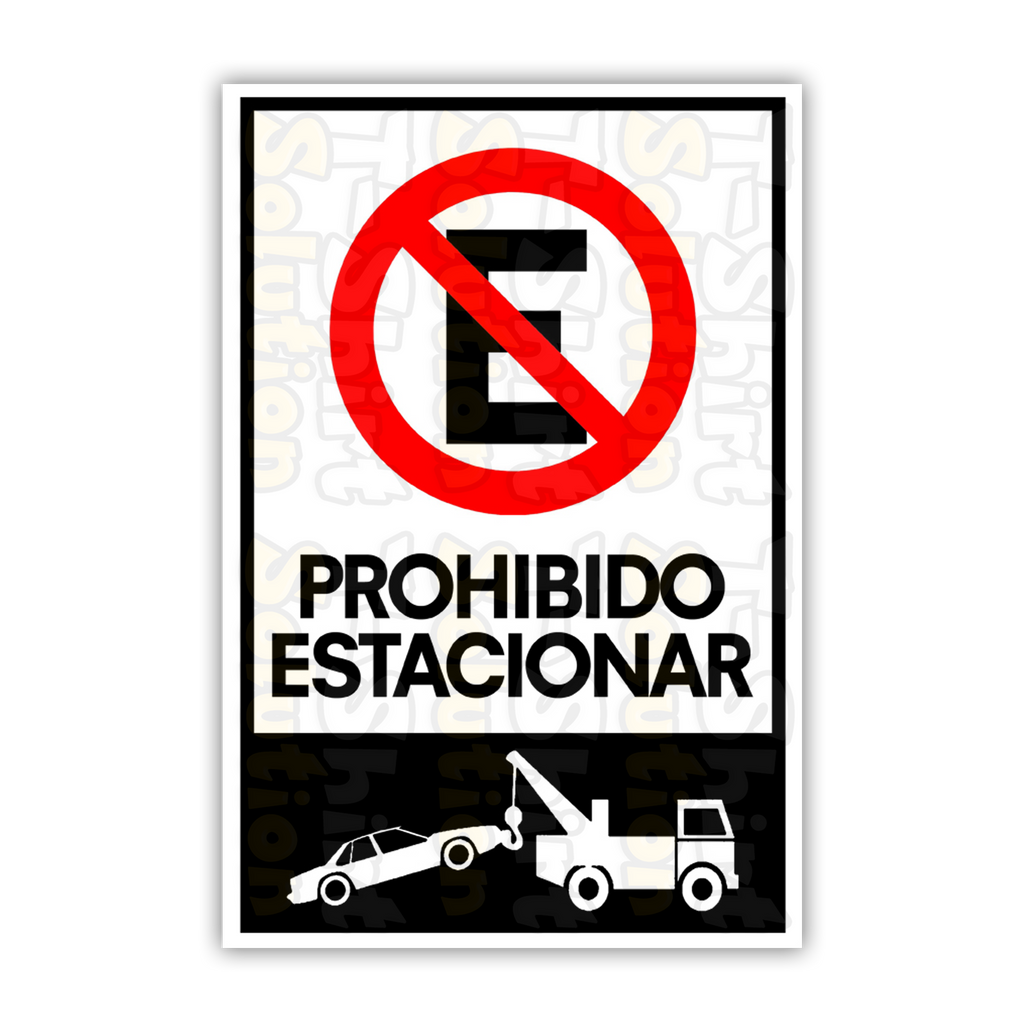 Prohibido Estacionar – T-Shirt Solution