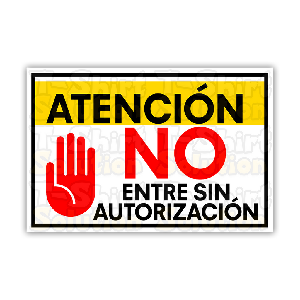No entre sin autorización – T-Shirt Solution